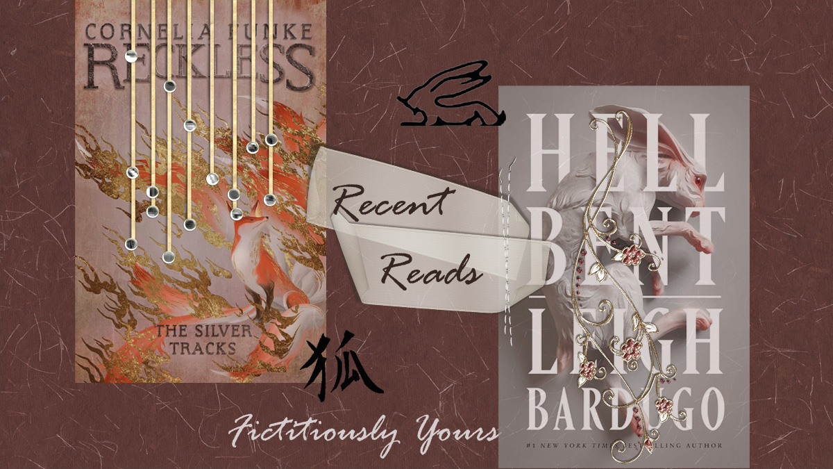The Fox and the Hare: The Silver Tracks and Hell Bent – Fictitiously Yours